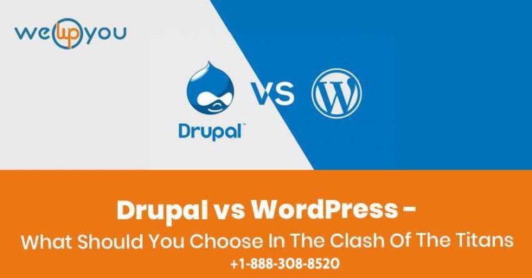 Drupal vs WordPress – The Clash Of The Titans | wewpyou