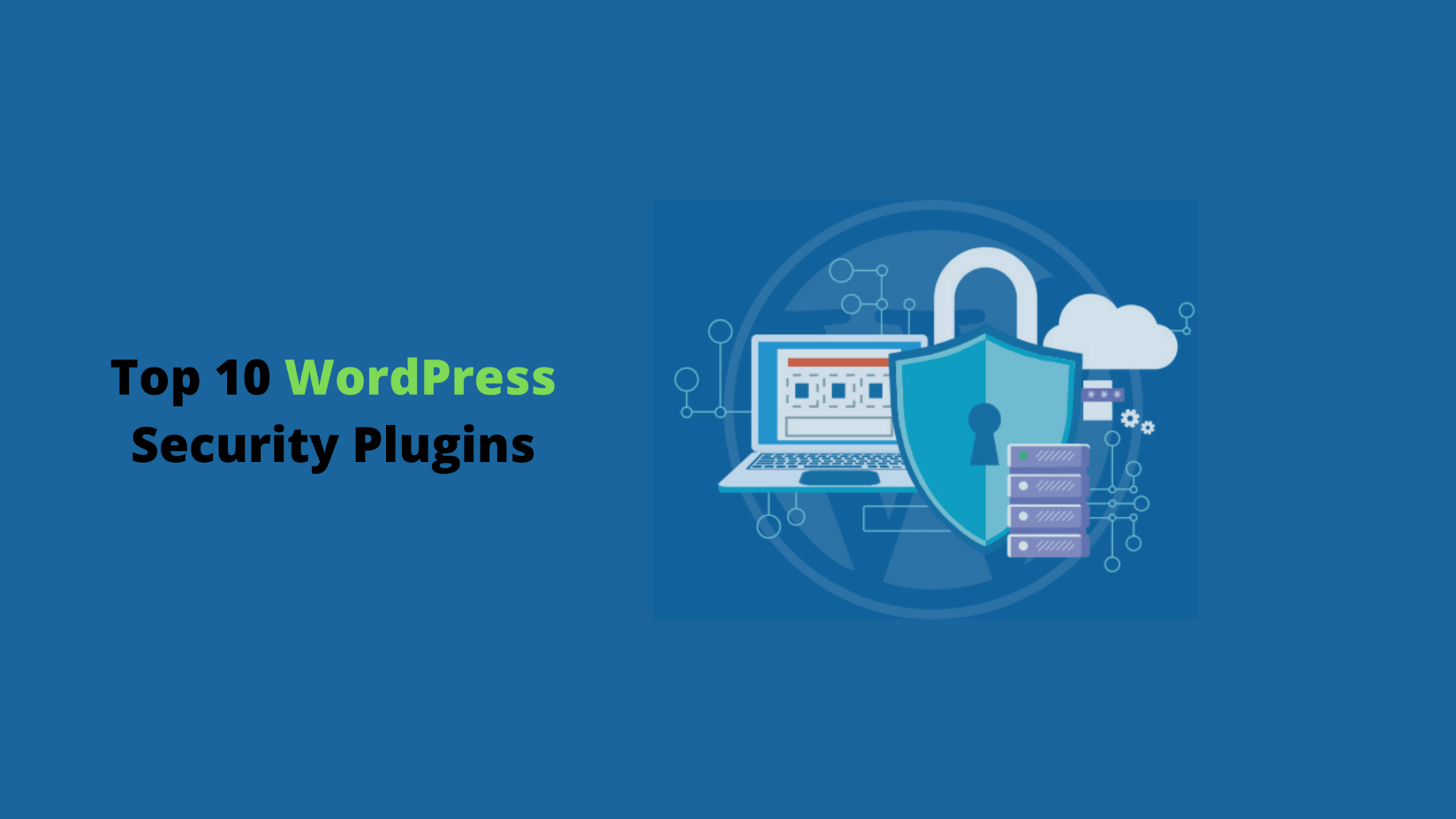 Top 10 WordPress Security Plugins | wewpyou